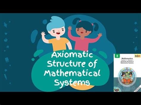 Quarter Module Axiomatic Structure Of Mathematical System Youtube