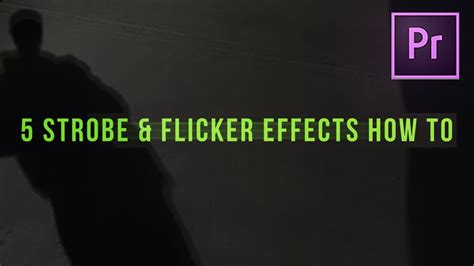 Justin Odisho Flicker Strobe Light Effects In Premiere Pro