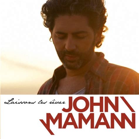 John Mamann Laissons Les Rever Digital Single 2013 Maniadb