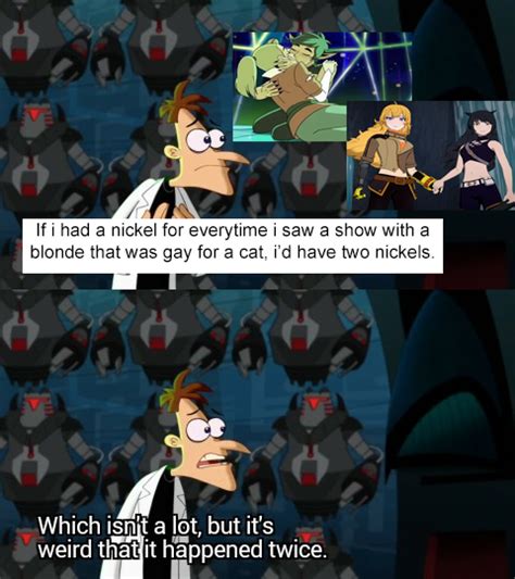 Dr Doofenshmirtz If I Had A Nickel Know Your Meme