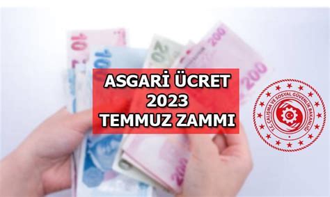 ÜCRET HABERLERİ Yeni asgari ücret kaç para olacak 2023 Temmuz asgari