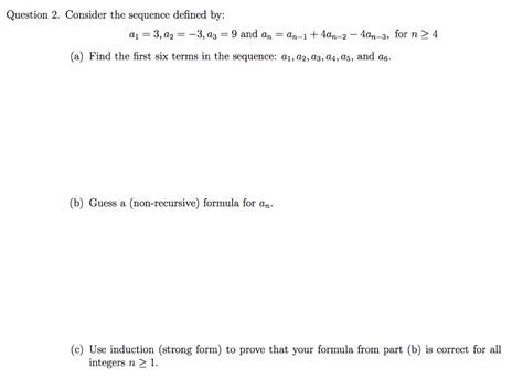 solved question 2 consider the sequence defined by a
