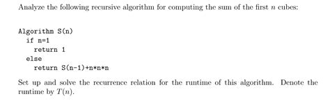 solved analyze the following recursive algorithm for