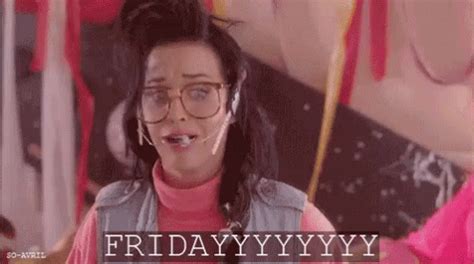 Tgif Katy Perry Friday Shout Discover Share Gifs