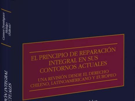 Presentación del libro El Principio de Reparación Integral en sus