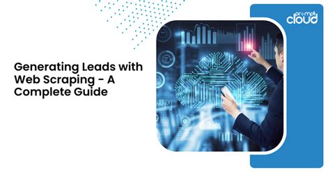 Using Web Scraping For Lead Generation A Guide
