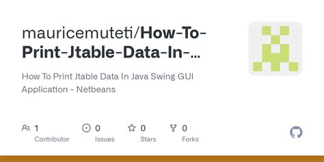 github mauricemuteti how to print jtable data in java swing gui application netbeans how to