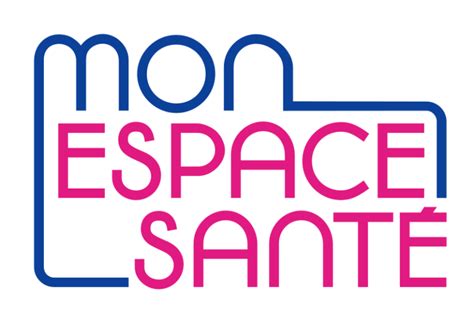 Mon espace santé un service numérique personnel et sécurisé