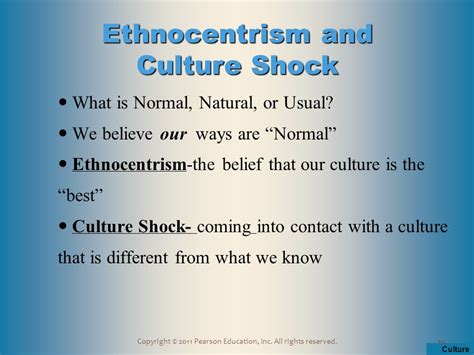 Culture Copyright 2011 Pearson Education Inc All Rights Reserved
