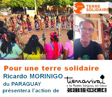 CCFD Terre Solidaire Rencontre Avec Ricardo Morinigo Paraguay