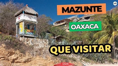 MAZUNTE El Único PUEBLO MÁGICO con PLAYA de OAXACA Que lugares