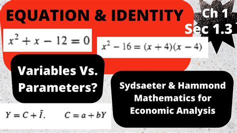 equation and identity variables and parameter sydsaeter and hammond mathematics for economic analysis