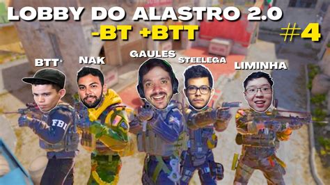 Lobby Do Alastro Bt Btt Gaules Nak Steelega Liminh E