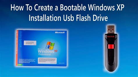 How To Create A Bootable Windows Xp Installation Usb Flash Drive Youtube