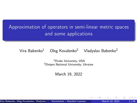 pdf approximation of operators in semi linear metric spaces and some applications