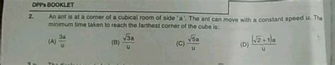OPPS BOOKLET An Ant Is A Corner Of A Cubical Room Of Side A The Ant