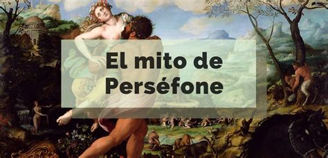 El mito de Perséfone Pilar Martín Arias El Bosque de la Bruma Verde
