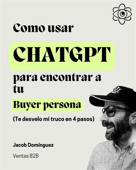 C Mo Encontrar A Tu Buyer Persona Con Chat Gpt 1695810623 Como Usar
