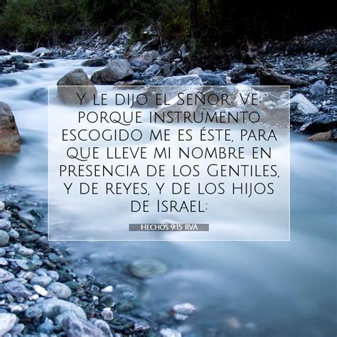 Hechos 9 15 RVA Y le dijo el Señor Ve porque instrumento
