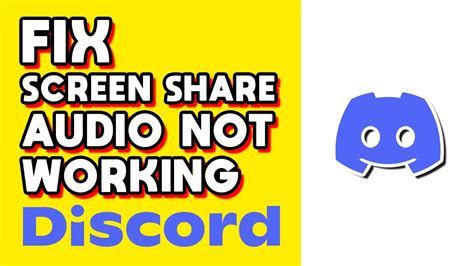 How To Fix Screen Share Audio Not Working On Discord Quick Easy