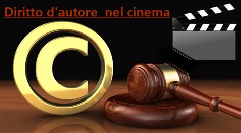 Diritto D Autore Nel Cinema Scuola Di Cinema Sentieri Selvaggi