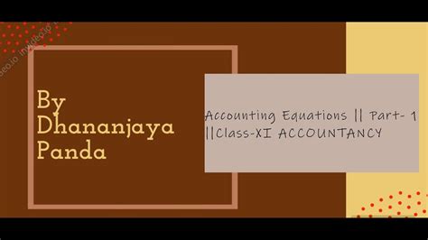 Accounting Equations Part Class Xi Accountancy Youtube