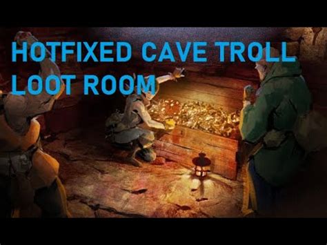 Cave Troll Loot Room After Hotfix Today Solo Goblin Caves Cave Troll