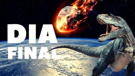 O DIA QUE DEU FIM AOS DINOSSAUROS YouTube