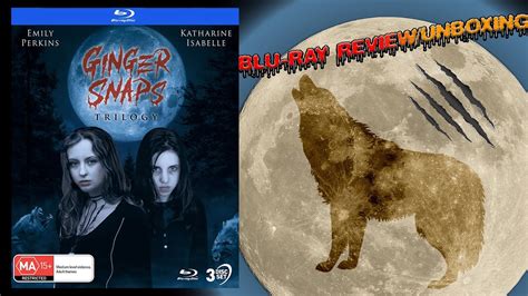 Ginger Snaps Trilogy Blu Ray Review Unboxing YouTube