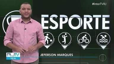 RJ Inter TV 2ª Edição Veja os destaques do Esporte nesta quarta feira