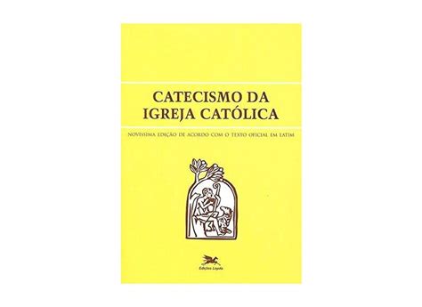 Catecismo Da Igreja Católica Capa Comum 9788515021529 em Promoção é