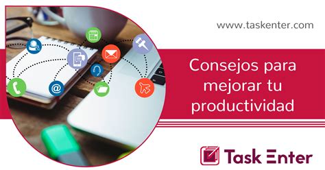 Consejos Para Mejorar Tu Productividad
