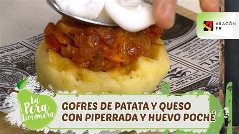 GOFRES DE PATATA Y QUESO CON PIPERRADA Y HUEVO POCHÉ LPL PGM 2007