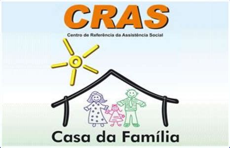 Cras Assaré O CRAS Centro de Referência de Assistência Social