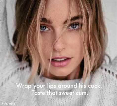 Wrap Your Lips Around His Cock Scrolller