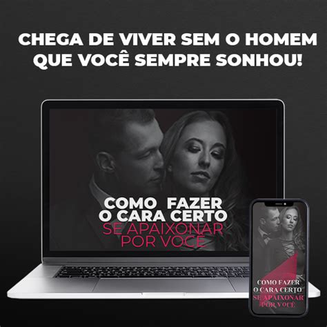 Ebook Como fazer o cara certo se apaixonar por você Warley Kennedy