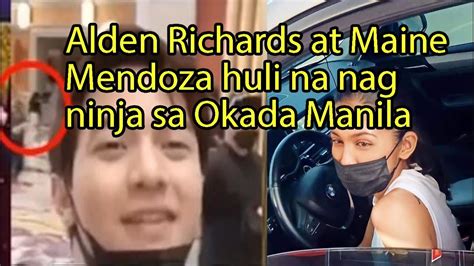 Alden Richards At Maine Mendoza Huli Na Nag Ninja Sa Okada Manila YouTube