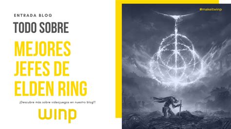 Los Mejores Jefes De Elden Ring