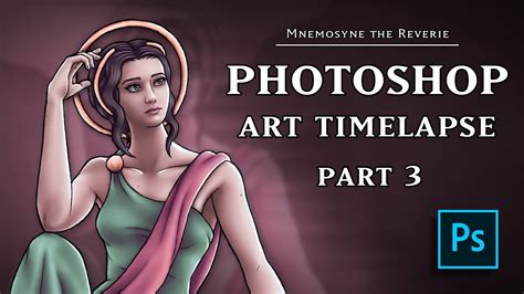 Mnemosyne Art Process Part 3 Photoshop Speed Timelapse Drawing A