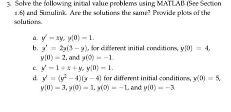 solved 3 solve the following initial value problems using