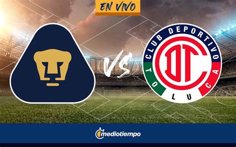 Ver Pumas vs Toluca HOY EN VIVO Transmisión ONLINE Liga MX 2023
