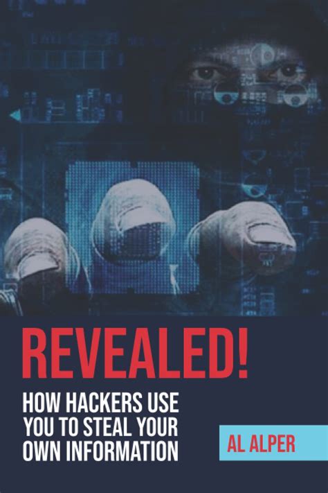 REVEALED How Hackers Use You To Steal Your Own Information A Plain