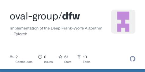 github oval group dfw implementation of the deep frank wolfe algorithm pytorch