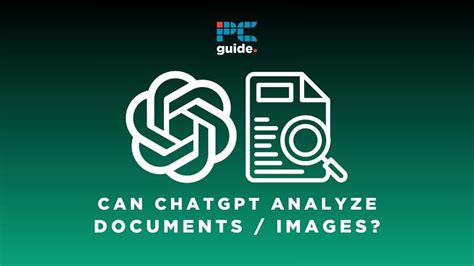 Can Chatgpt Analyze Documents Or Images Yes Pc Guide