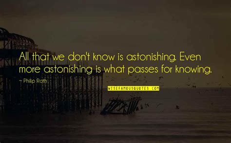 Knowing What You Don T Know Quotes Top 30 Famous Quotes About Knowing