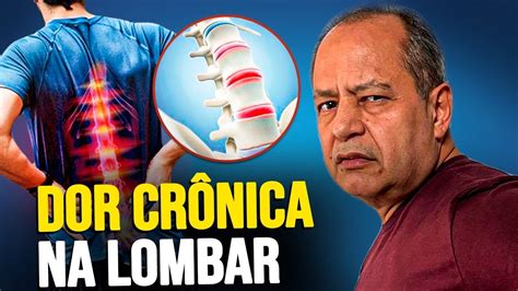 DOR CRÔNICA NA LOMBAR Entenda de Onde ela Vem e Qual é o TRATAMENTO