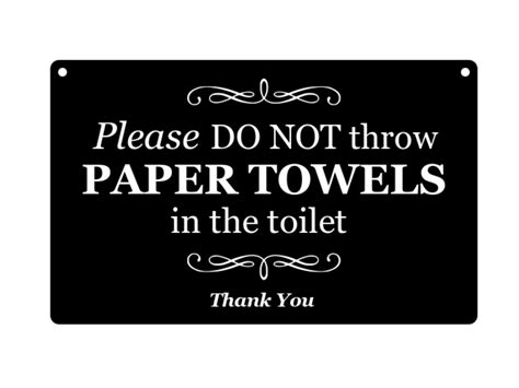 Please Do Not Throw Paper Towels In Toilet Engraved Sign For Etsy