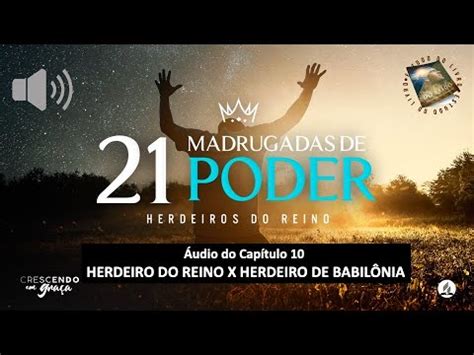 Herdeiros do Reino Cap 10 Herd do Reino X Herdeiro da Babilônia