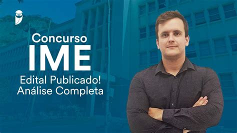 Concurso IME Edital Publicado Análise Completa YouTube