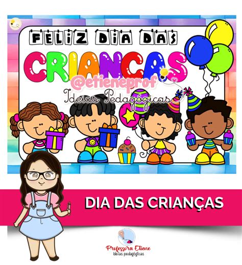 PAINEL DIA DAS CRIANÇAS Professora Etiene Ideias pedagógicas